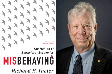 Richard H. Thaler - "Misbehaving: The Making of Behavioral Economics" - Greta Johnsen | UChicago ...